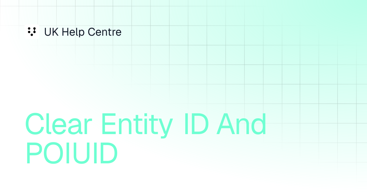 Clear Entity ID And POIUID | T650 - How To's | UK Help Centre