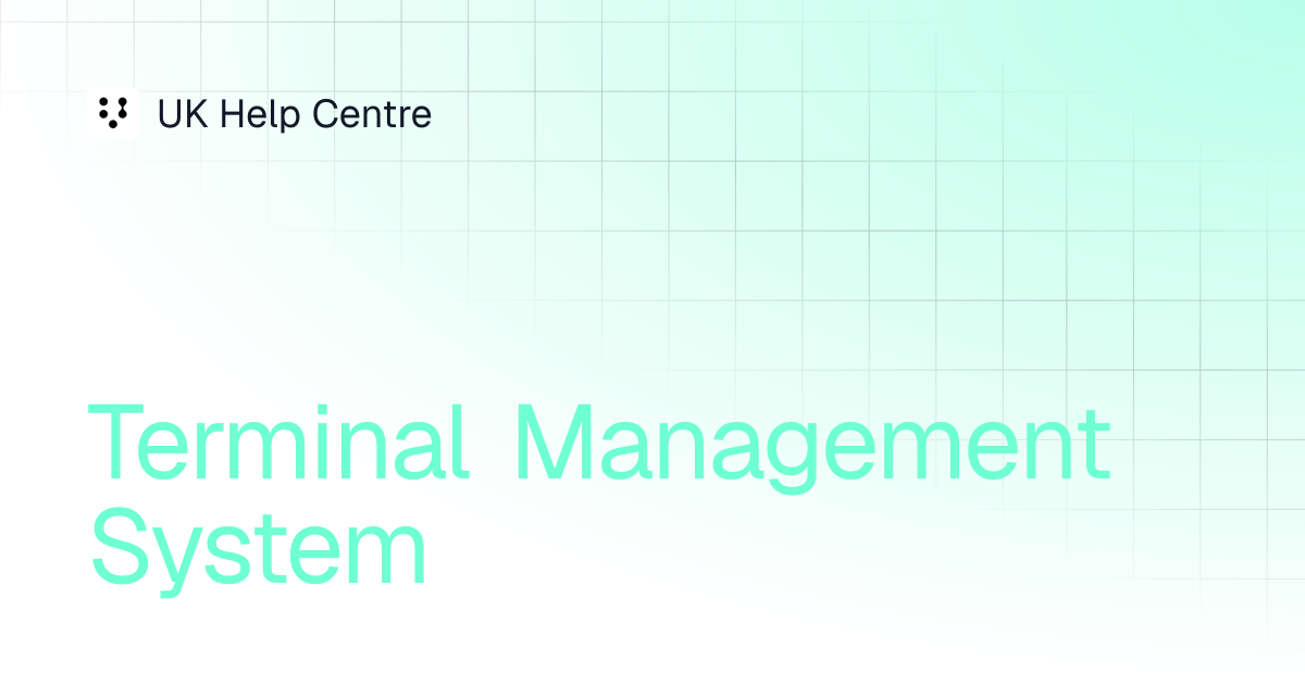 Terminal Management System | Webcom - TMS | UK Help Centre